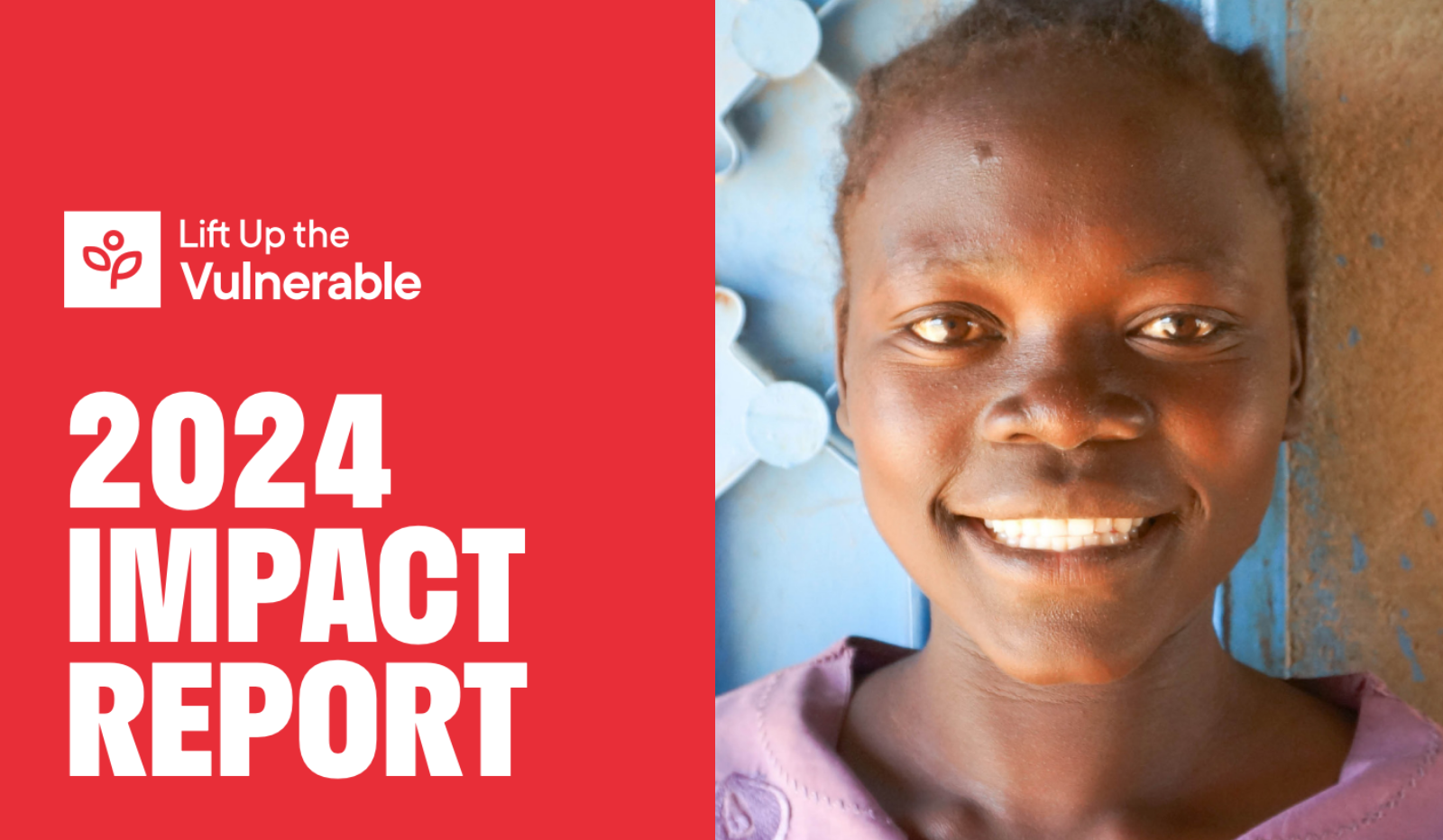 Hope in every headline — our 2024 Impact Report is here - Lift Up the ...